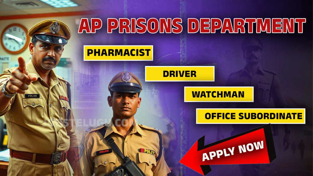 AP Prisons Department Pharmacist, Driver, Watchman & Office Subordinate ...