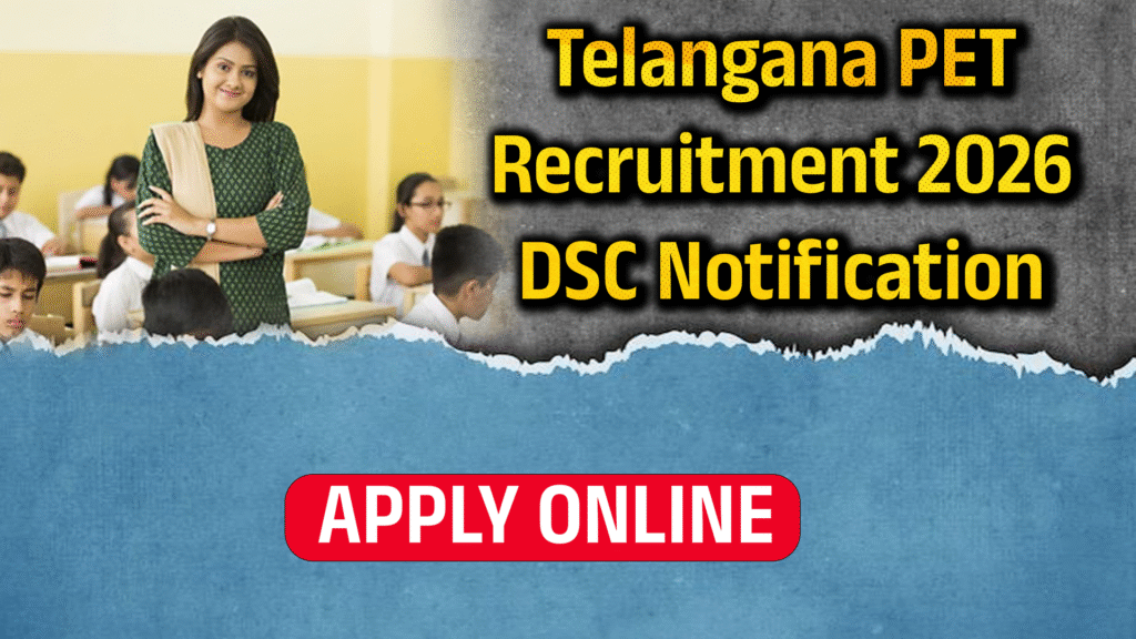 Telangana PET Recruitment 2026 DSC Notification - jobstelugu.com